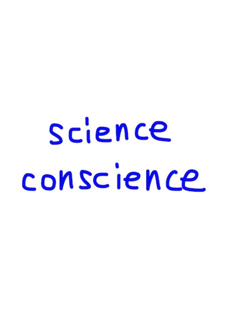 Science Conscience
