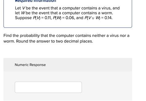 Solved Let V Be The Event That A Computer Contains A Virus