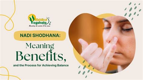 Nadi Shodhana Meaning 10 Benefits And Step By Step Process For Balance