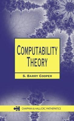 Computability Theory By S Barry Cooper Goodreads