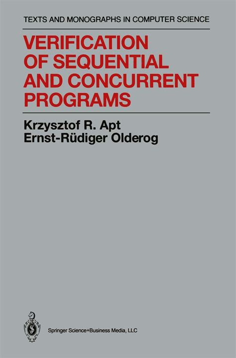 verification of sequential and concurrent programs texts and monographs