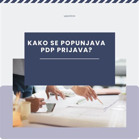 Kako Se Popunjava Pdp Prijava
