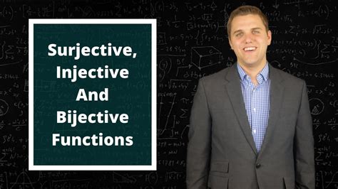 Introduction To Surjective Injective And Bijective Functions Youtube
