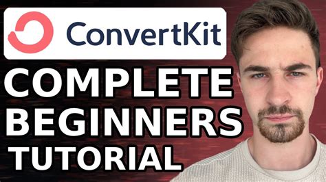 Convertkit Tutorial For Beginners 2024 How To Use Convertkit Youtube