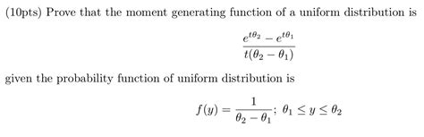 Solved 10pts Prove That The Moment Generating Function Of