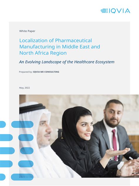 Localization Of Pharmaceutical Manufacturing In Middle East And North
