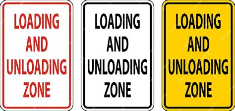 Premium Vector Loading And Unloading Zone Sign On White Background