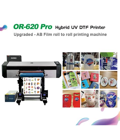 Or 620 Pro New Technology Print In Roll Hybrid Uv Dtf Printer From