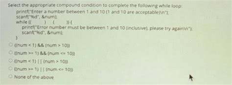 Solved Select The Appropriate Compound Condition To Complete