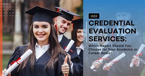 Iee Credential Evaluation Services Which Report Should You Choose For