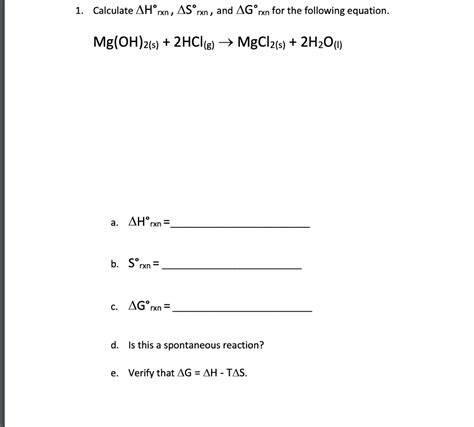 solved 1 calculate ah°rxn as°rxn and agºrxn for the
