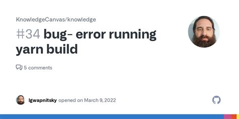 bug error running yarn build · issue 34 · knowledgecanvas knowledge