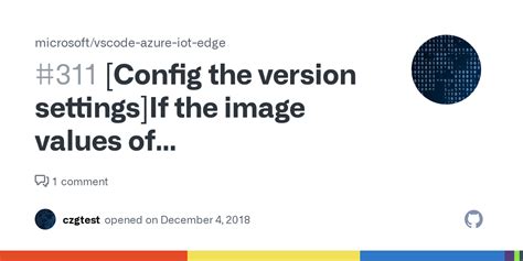 Config The Version Settings If The Image Values Of Edgehubedgeagenttempsensor Are Invalid