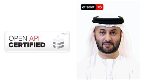 Etisalat By Eand Attains Tm Forum S Silver Certification For Open Api
