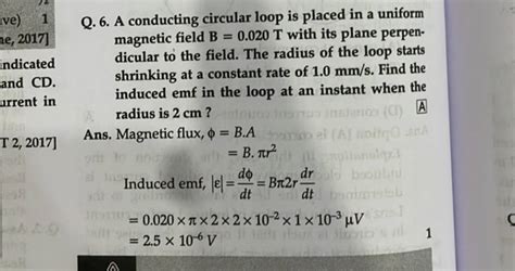 Q 6 A Conducting Circular Loop Is Placed In A Uniform Magnetic Field B