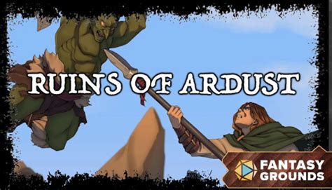 Fantasy Grounds Ruins Of Ardust On Steam