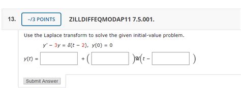 solved use the laplace transform to solve the given