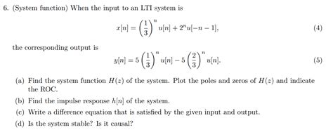 Solved System Function When The Input To An LTI System Chegg Com