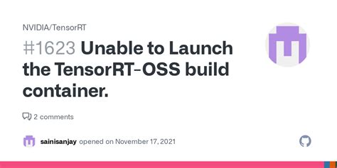 unable to launch the tensorrt oss build container · issue 1623