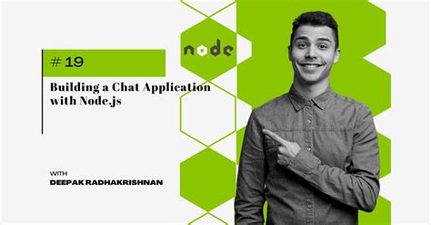 Building A Real Time Chat Application With Nodejs Deepak Radhakrishnan