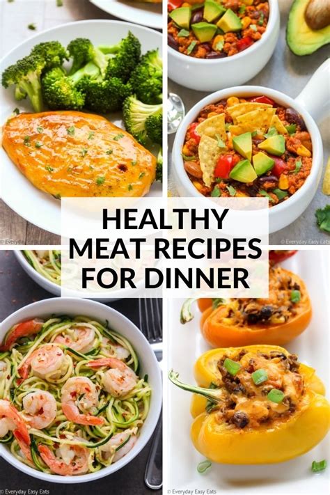 25 Healthy Meat Recipes For Dinner All Super Easy Everyday Easy Eats