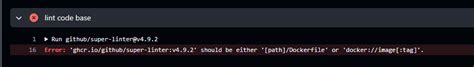 Unable To Run Super Linter From A Github Action Error Downloading Docker Image · Issue 2850
