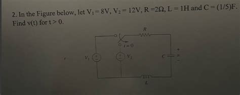 2 In The Figure Below Let V1 8 V V2 12 V R 2 StudyX