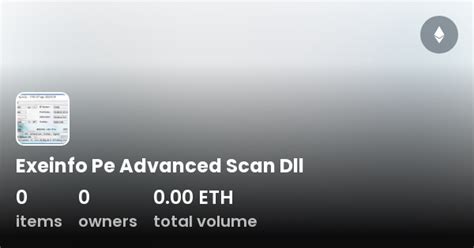 Exeinfo Pe Advanced Scan Dll Collection Opensea
