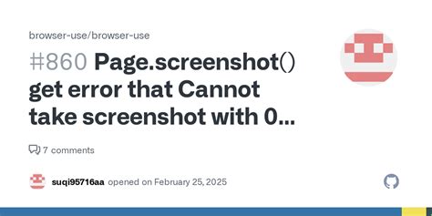 Pagescreenshot Get Error That Cannot Take Screenshot With 0 Width · Issue 860 · Browser Use