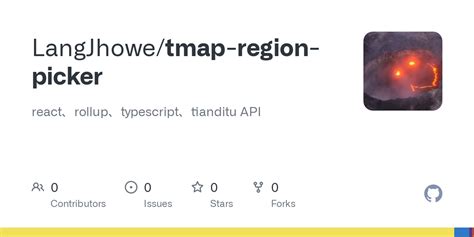 Github Langjhowe Tmap Region Picker Reactrolluptypescripttianditu Api