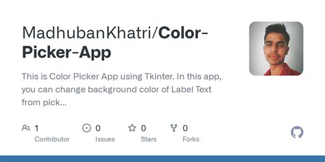 GitHub MadhubanKhatri Color Picker App This Is Color Picker App Using Tkinter In This App