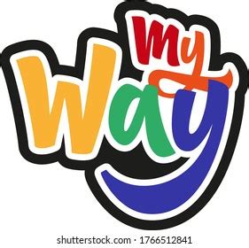 My Way Hand Drawn Vector Lettering Stock Vector Royalty Free