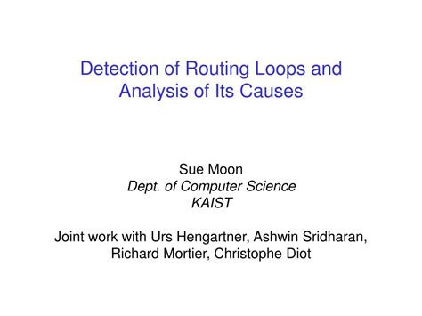Ppt Detection Of Routing Loops And Analysis Of Its Causes Powerpoint