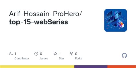 github arif hossain prohero top 15 webseries