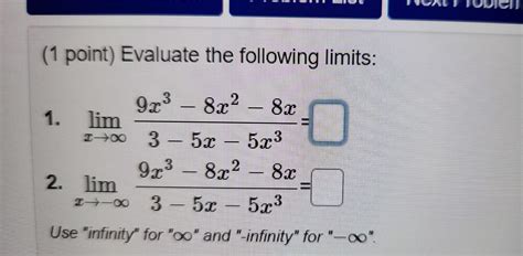 solved 1 point evaluate the following limits 1