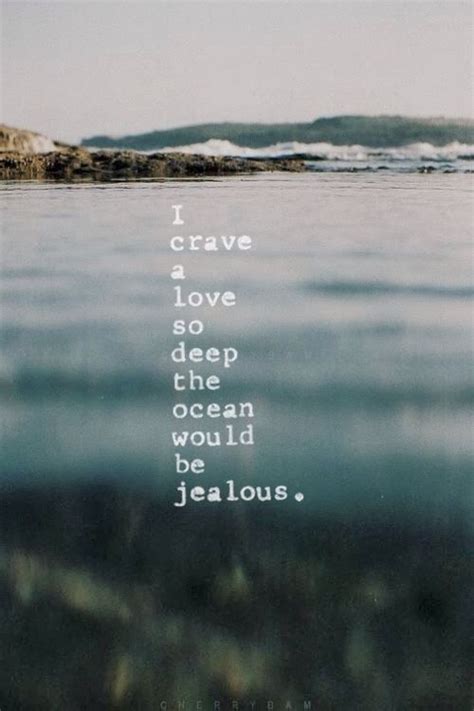 A Love Like The Ocean Inspirational Quotes Words Quotes