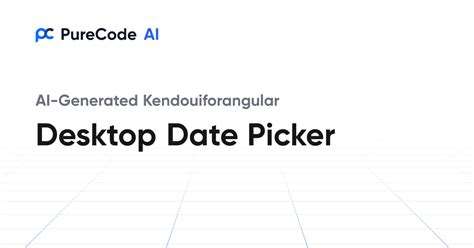 Build Great Kendouiforangular Desktop Date Picker Components Faster