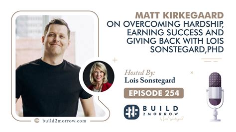 Episode 254 Matt Kirkegaard On Overcoming Hardship Earning Success
