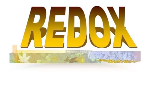 Ppt Redox Powerpoint Presentation Free Download Id