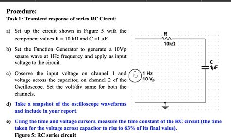 procedure task 1 transient response of series rc circuit a set up