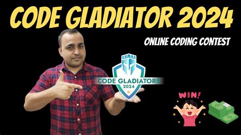 Code Gladiator 2024 Conquer Coding Challenges And Claim The Crown Youtube