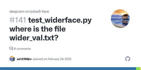 Testwiderfacepy Where Is The File Widervaltxt · Issue 141 · Deepcam Cnyolov5 Face · Github
