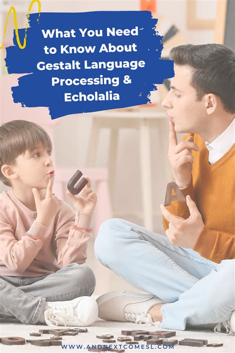 Gestalt Language Processing Activities Artofit