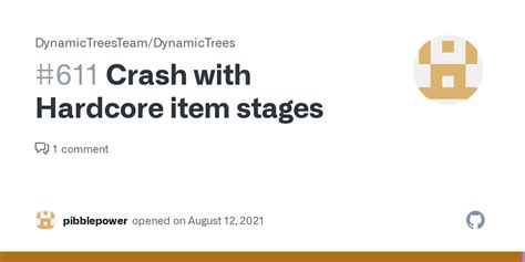 crash with hardcore item stages · issue 611 · dynamictreesteam