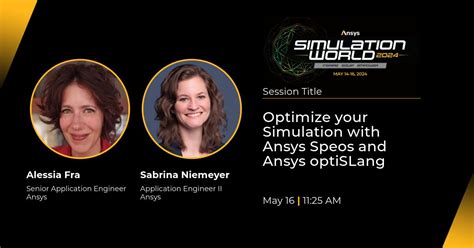 Join Ansys Simulation World And Follow Sabrina And I To Discover How To