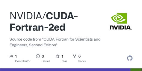 New Edition Of Cuda Fortran For Scientists And Engineers Nvc Nvc And Nvfortran Nvidia