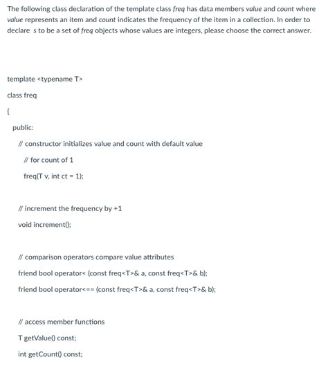 solved the following class declaration of the template class