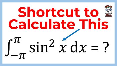 Shortcut To Calculate An Integral Of Sin 2 X From Pi To Pi Youtube