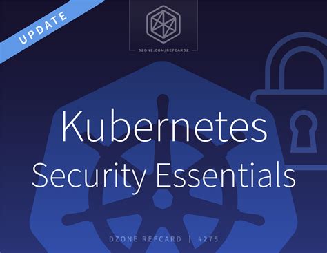 Kubernetes Security Essentials Dzone Refcards