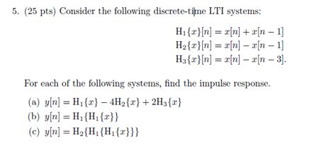 solved 5 25 pts consider the following discrete time lti